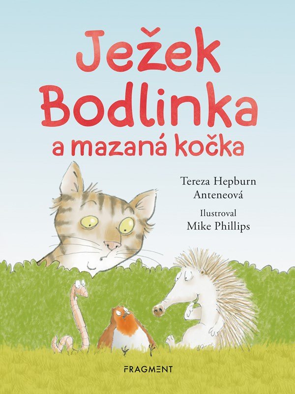 Ježek Bodlinka a mazaná kočka - Tereza Hepburn Anteneová (2024, pevná ...