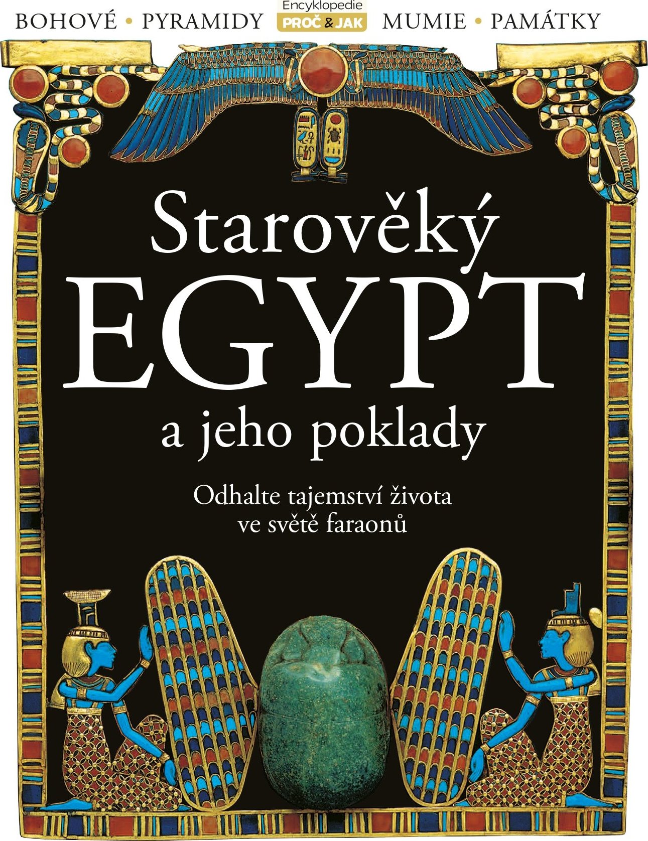 Starověký Egypt a jeho poklady - Extra Publishing (2024, brožovaná) od ...