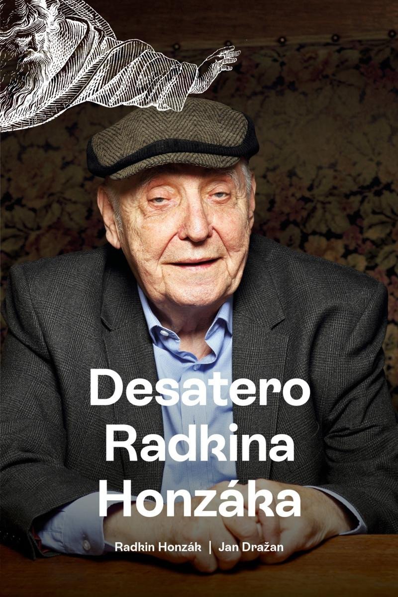Desatero Radkina Honzáka - Radkin Honzák, Jan Dražan (2024, pevná) od ...