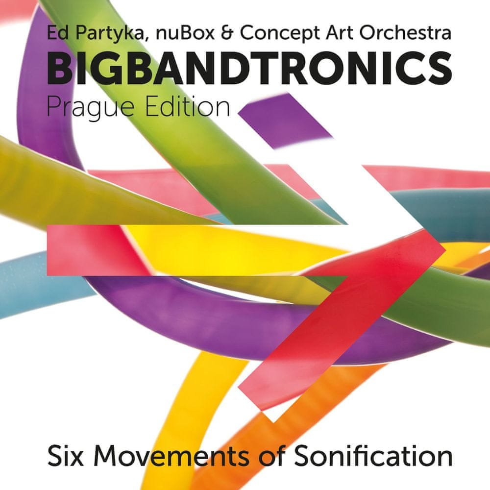 Bigbandtronics: Six Movements of Sonification - Concept Art Orchestra [CD] od 199 Kč - Zbozi.cz