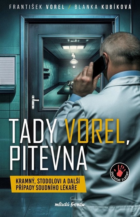 Tady Vorel, pitevna - Blanka Kubíková, František Vorel (2025, pevná) od 279 Kč - Zbozi.cz