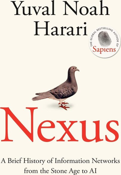Nexus: A Brief History Of Information Networks From The Stone Age To AI ...