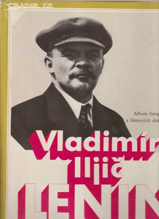 Rozbaleno Vladimír Iljič Lenin - Andrej Iljič Petrov (vydáno 1980 ...