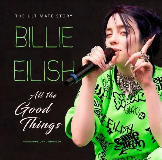All The Good Things - Billie Eilish [CD] - Zbozi.cz
