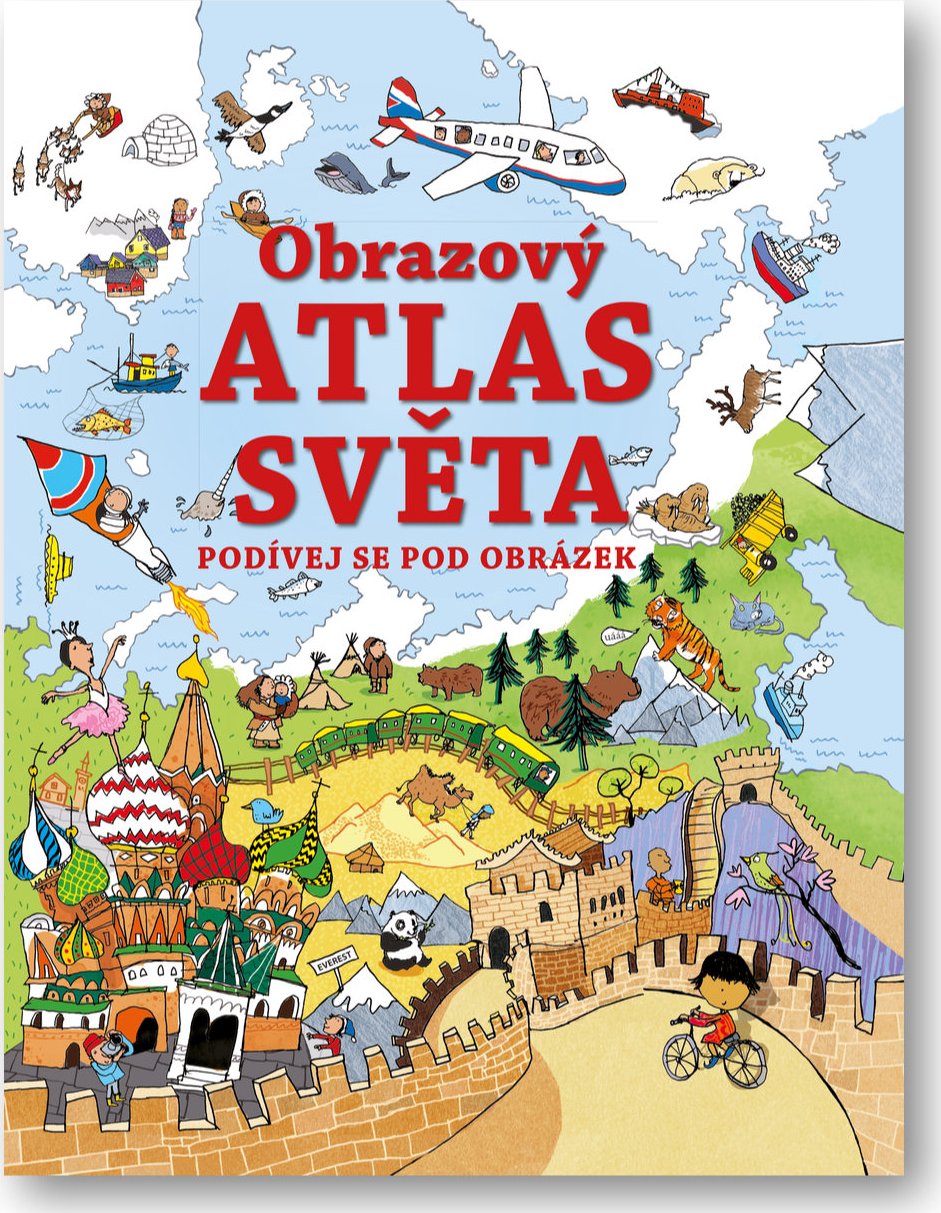 Recenze Podívej se pod obrázek: Obrazový atlas světa - Svojtka & Co ...