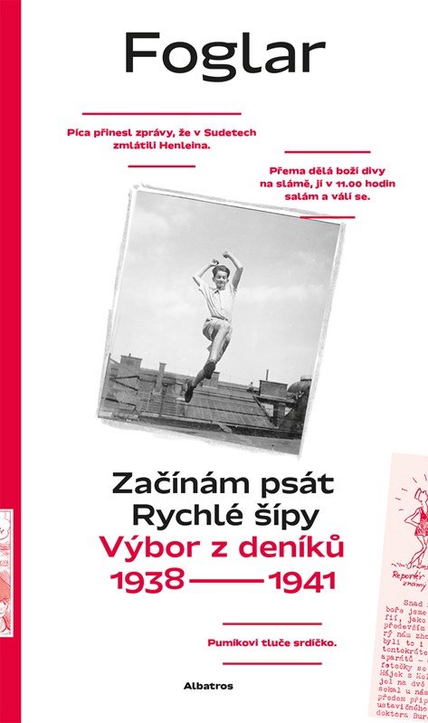 Začínám psát Rychlé šípy: Výbor z deníků 1938-1941 - Roman Šantora, Jan ...