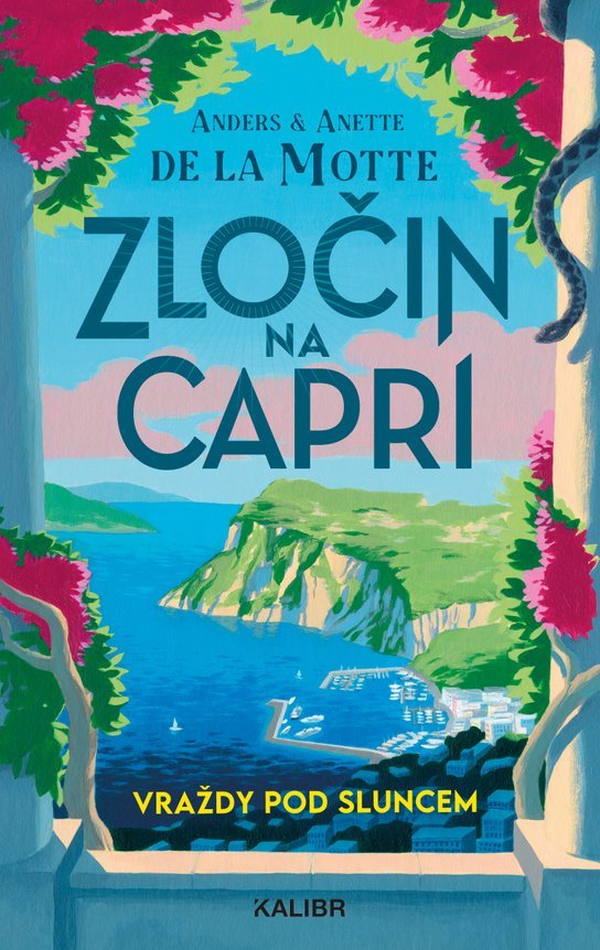Vraždy pod sluncem: Zločin na Capri - Anders de la Motte, Anette de la ...