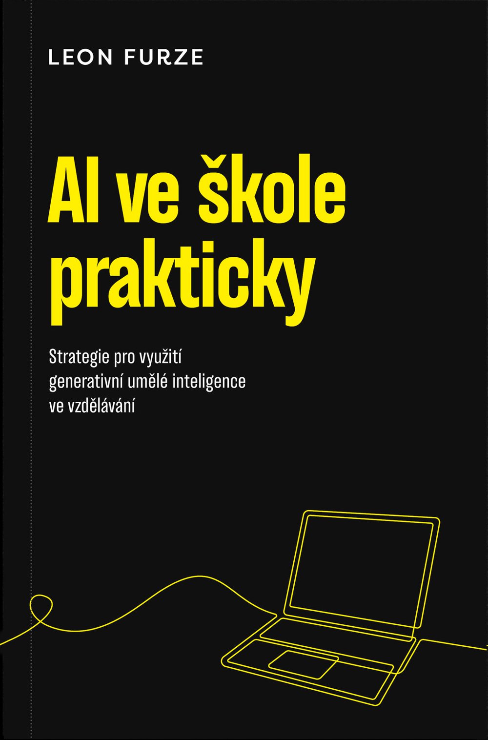 AI ve škole prakticky: Strategie pro využití umělé inteligence ve ...