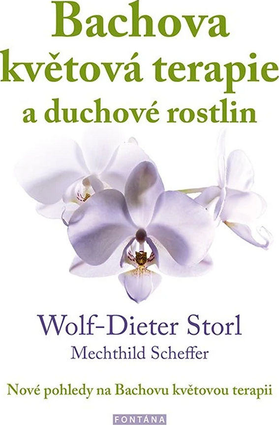 Recenze Bachova květová terapie a duchové rostlin: Nové pohledy na ...