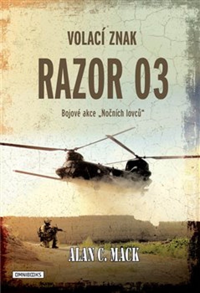 Volací znak Razor 03 - Alan C. Mack (2025, brožovaná) od 209 Kč - Zbozi.cz