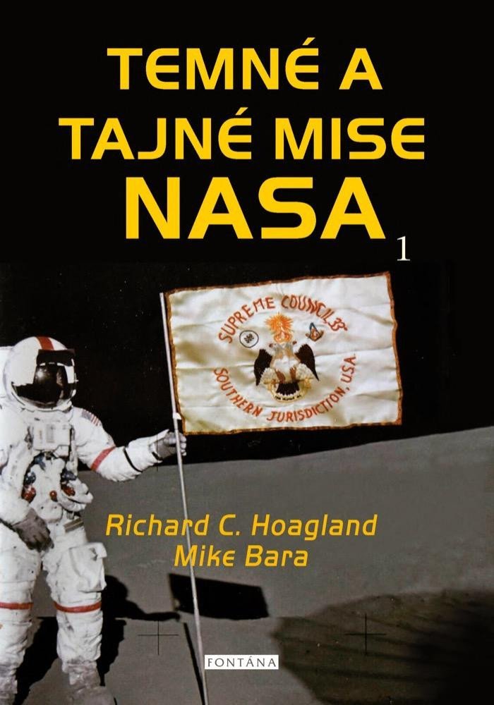 Temné a tajné mise NASA - Richard C. Hoagland, Mike Bara (2025 ...
