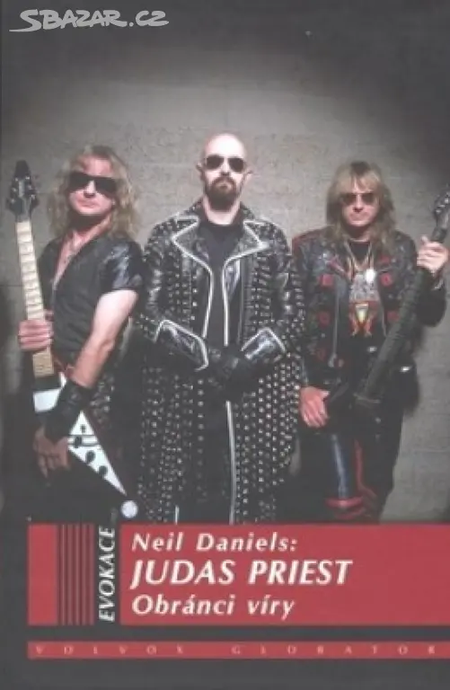 Rozbaleno Judas Priest: obránci víry - Neil Daniels - Sbazar.cz