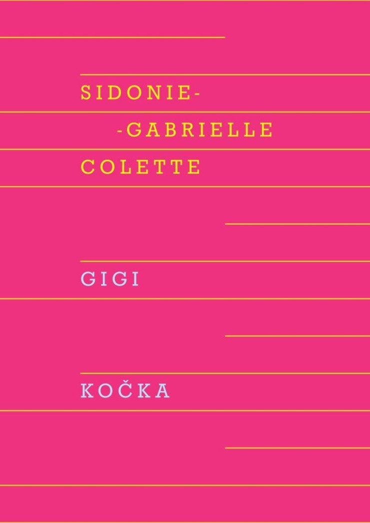 Gigi/Kočka - Sidonie-Gabrielle Colette (2025, pevná) od 205 Kč - Zbozi.cz