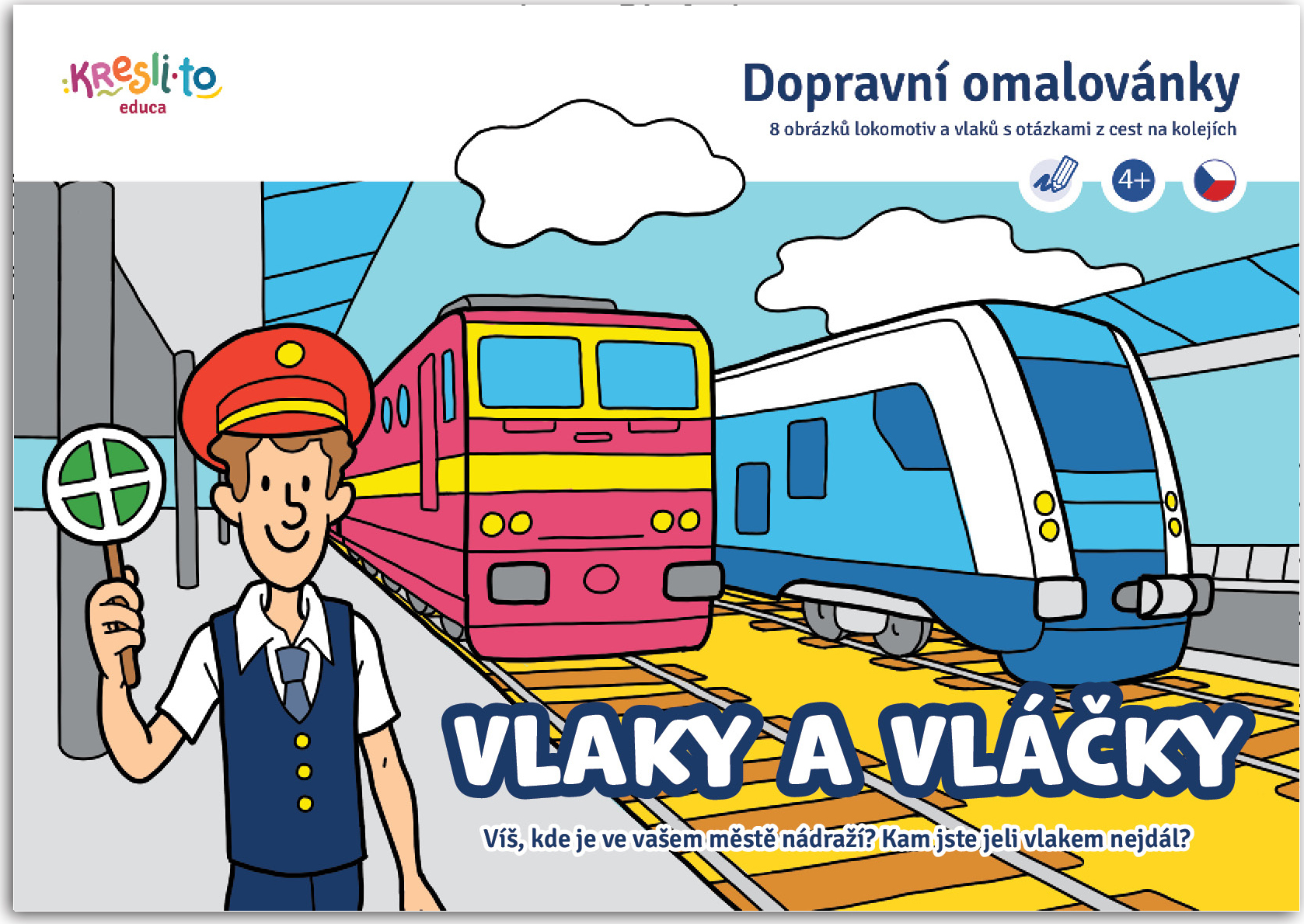 Kresli.To Vlaky a vláčky: Dopravní omalovánky A5 (2024) od 14 Kč - Zbozi.cz