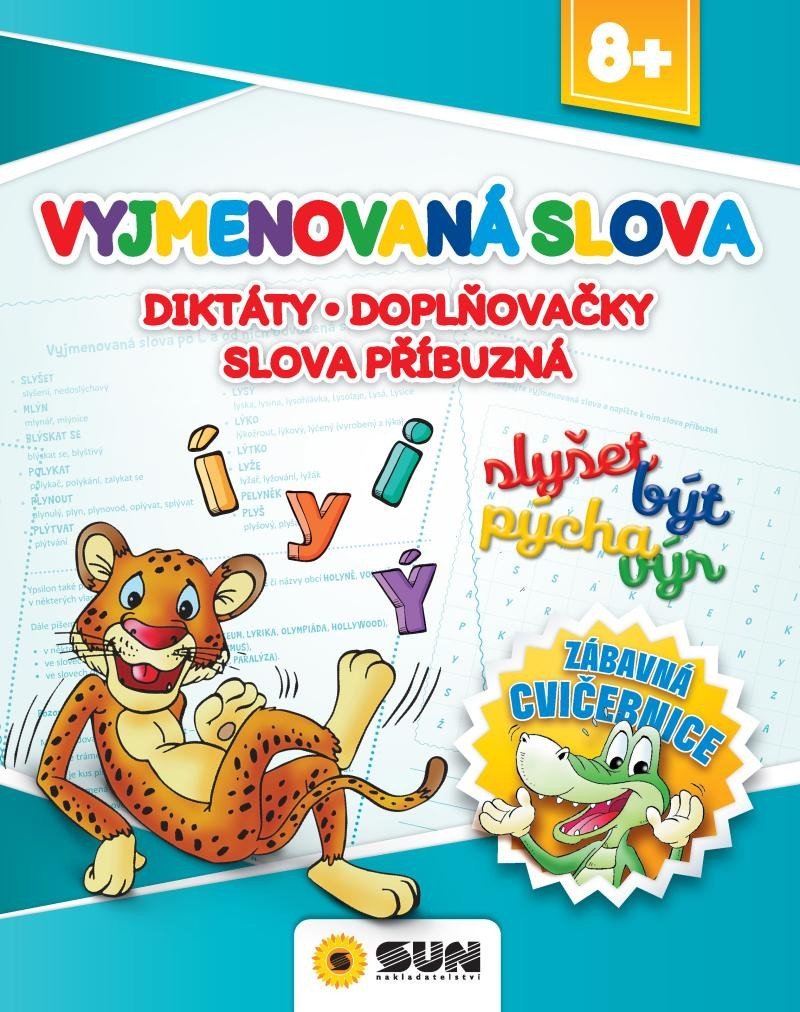 Vyjmenová slova, diktáty, doplňovačky, slova příbuzná (2024, brožovaná ...