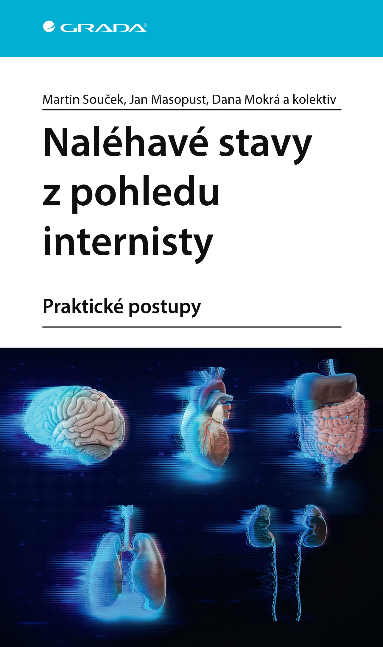 Naléhavé stavy z pohledu internisty: Praktické postupy - Martin Souček ...