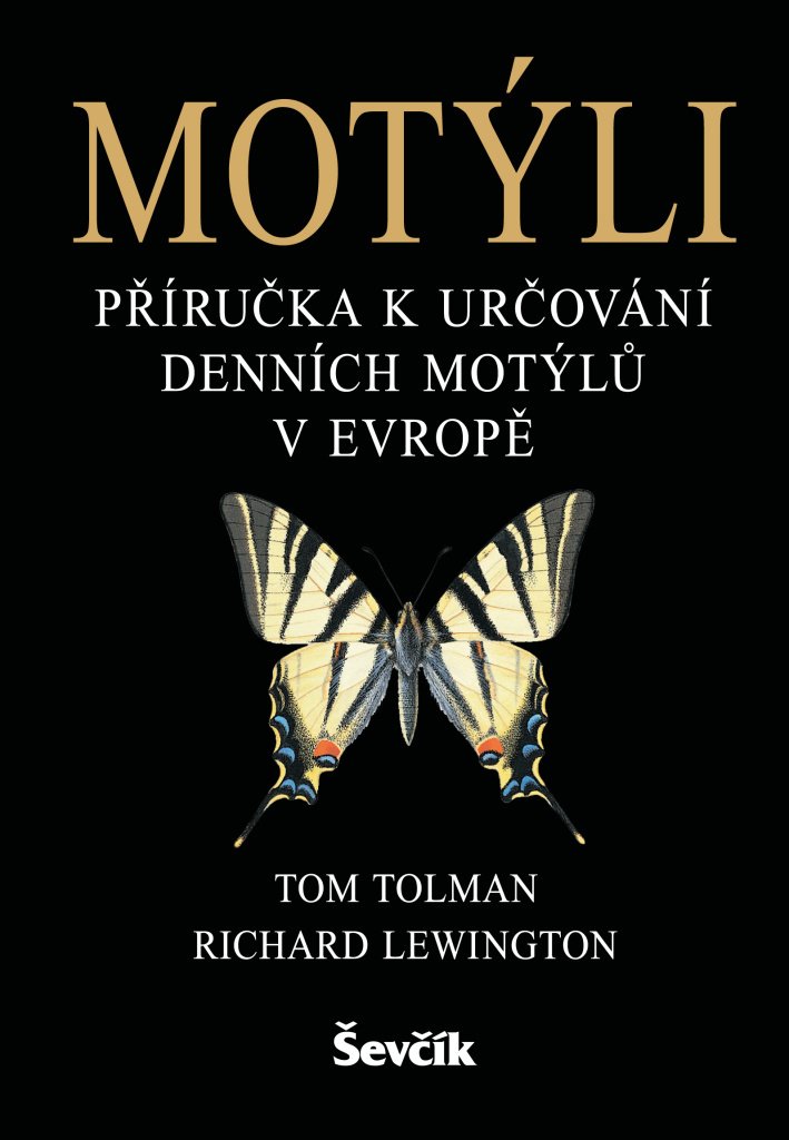 Motýli: Příručka k určování denních motýlů v Evropě - Tom Tolman ...