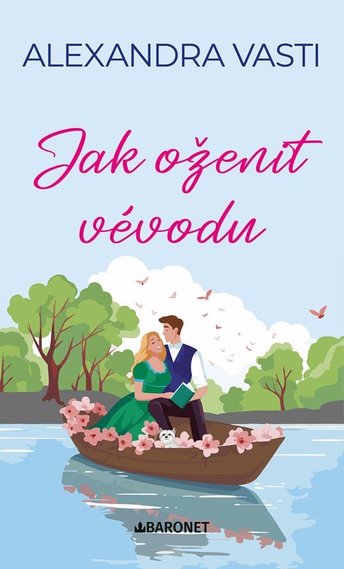 Jak oženit vévodu - Alexandra Vasti (2025, brožovaná) od 199 Kč - Zbozi.cz