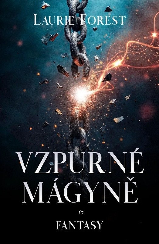 Vzpurné mágyně - Laurie Forest (2025, pevná) od 369 Kč - Zbozi.cz