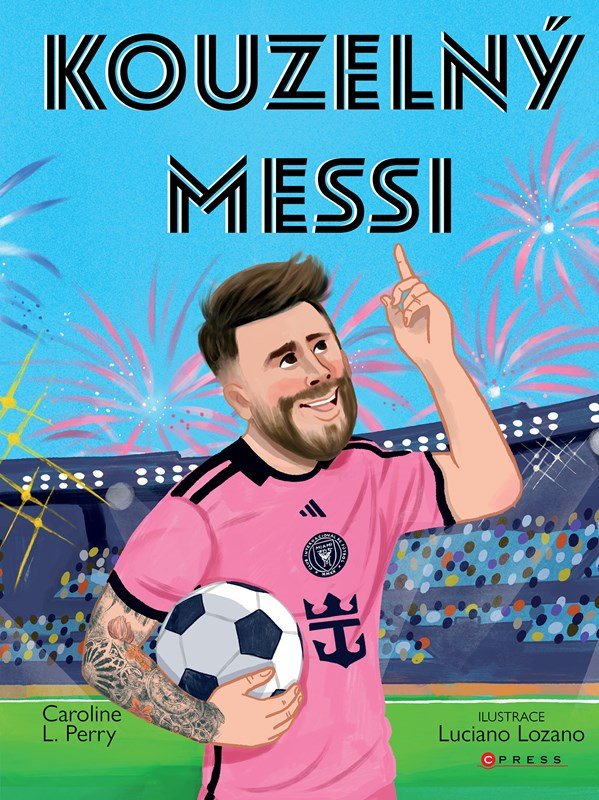 Kouzelný Messi - Caroline Perry (2026, brožovaná) od 173 Kč - Zbozi.cz