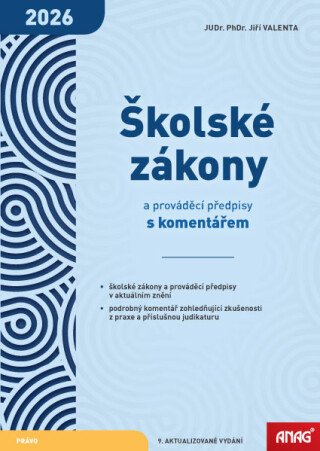 Školské zákony a prováděcí předpisy s komentářem 2026 - Jiří Valenta ...