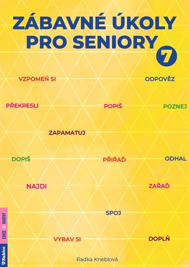 Zábavné úkoly pro seniory 7 - Radka Kneblová (2026, brožovaná) od 116 ...