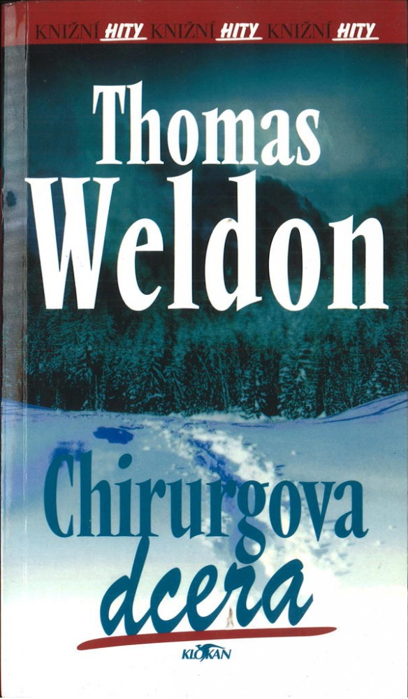 Recenze Chirurgova dcera: Thomas Weldon - Zbozi.cz