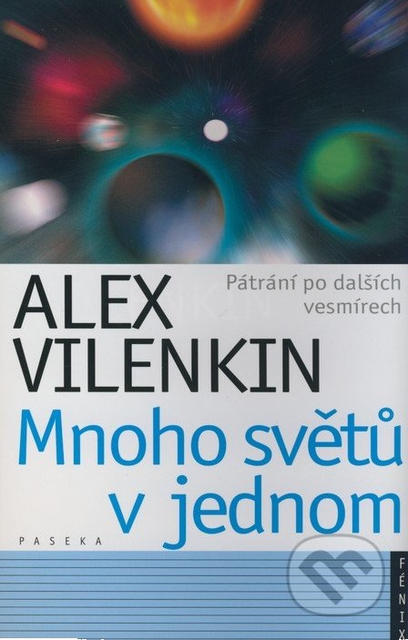 Mnoho světů v jednom - Alex Vilenkin - Zbozi.cz