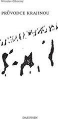 Průvodce krajinou - Miroslav Olšovský od 173 Kč - Zbozi.cz
