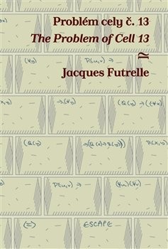 The Problem of Cell 13 - Jacques Futrelle (EN) od 119 Kč - Zbozi.cz