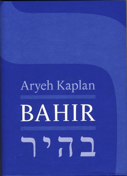 The Bahir - Aryeh Kaplan [EN] (2001, brožovaná) od 480 Kč - Zbozi.cz