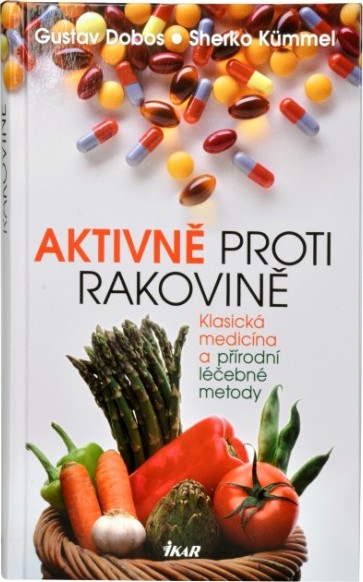 Aktivně proti rakovině - Gustav Dobos, Sherko Kümmel - Zbozi.cz