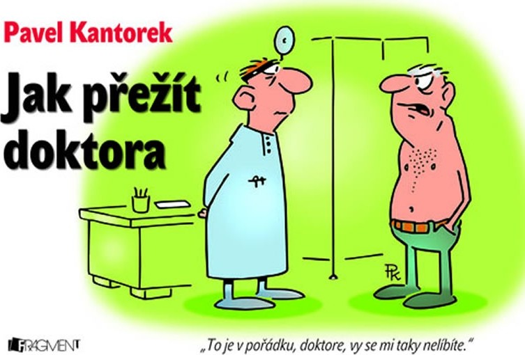 Jak přežít doktora - Pavel Kantorek - Zbozi.cz